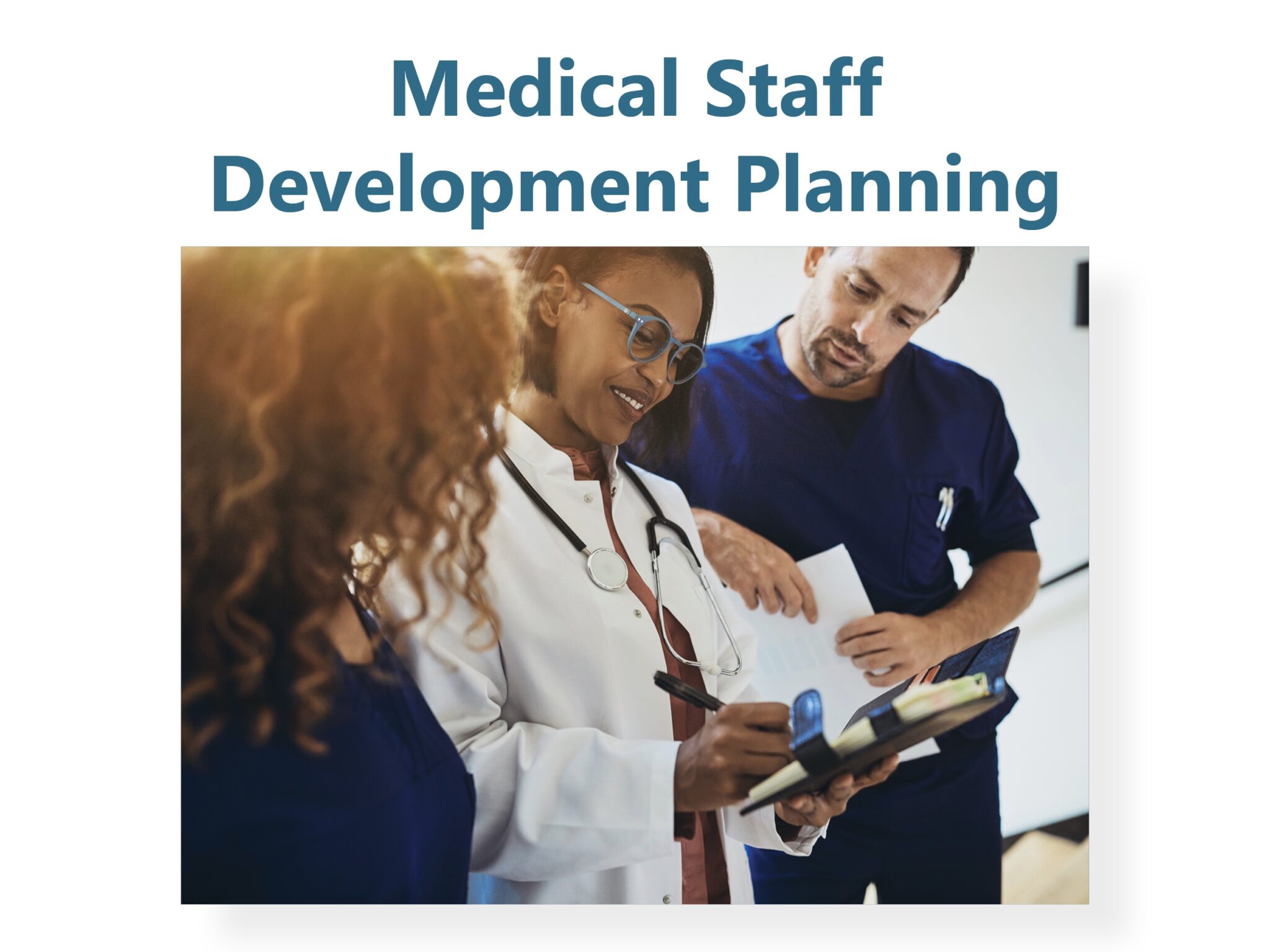Medical Staff Development Planning | HSG Advisors